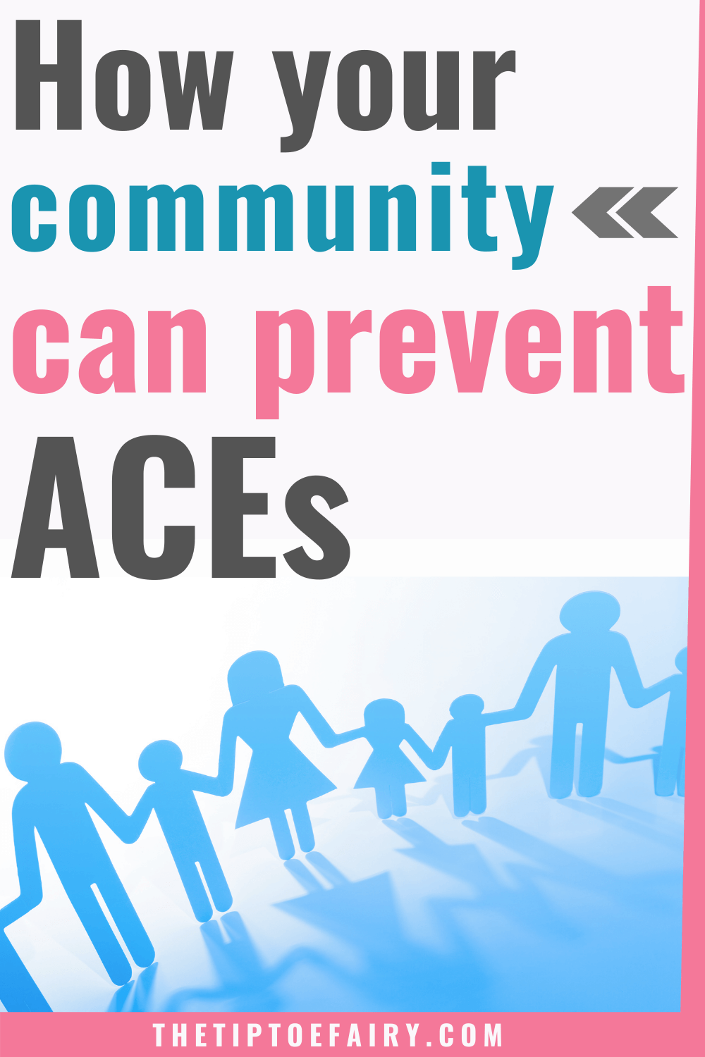 How Your Community Can Prevent ACEs | The TipToe Fairy