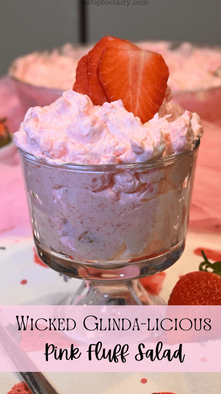 Wicked Glinda-licious Pink Fluff Salad | The TipToe Fairy